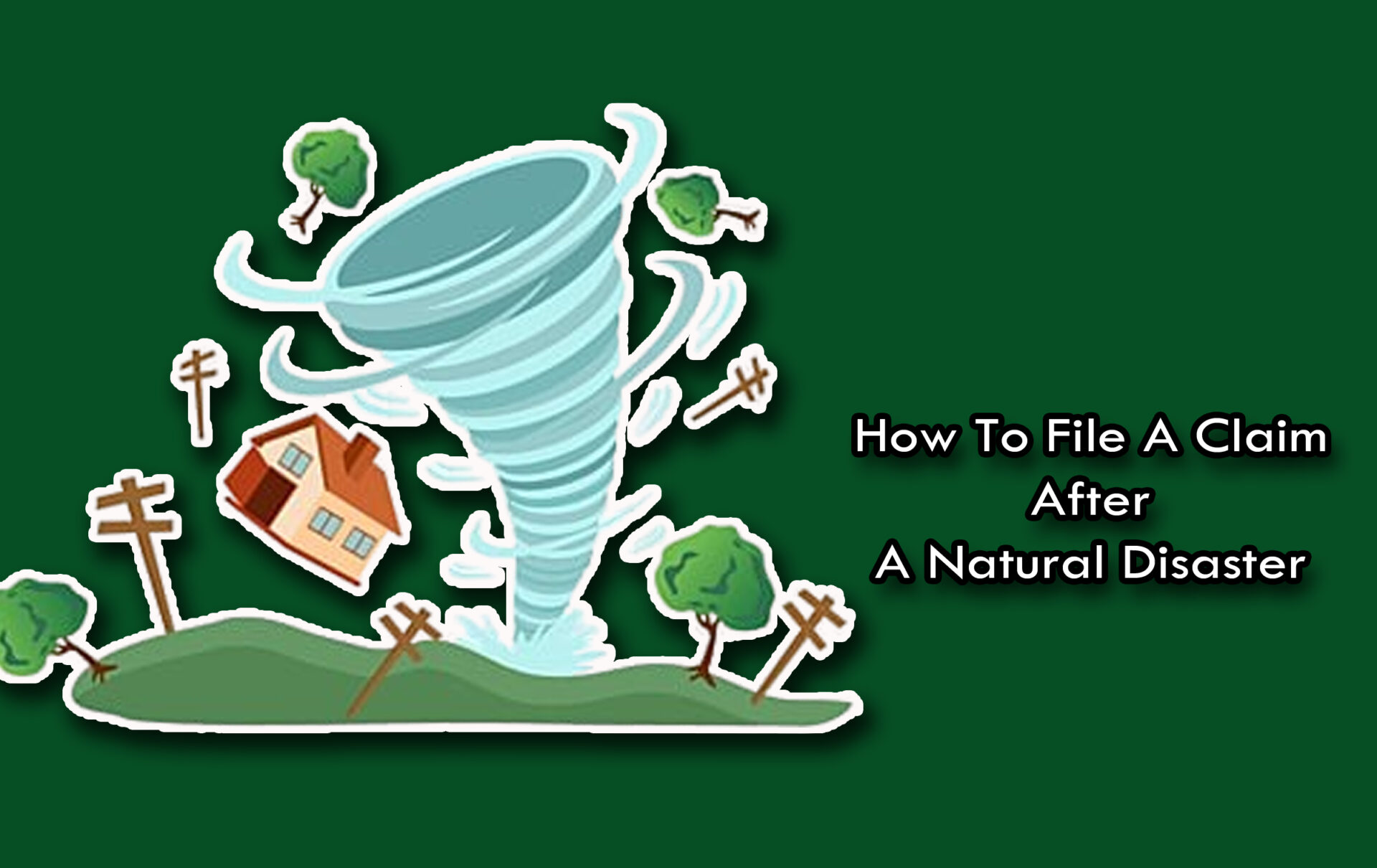 How To File A Claim After A Natural Disaster - kttpharm