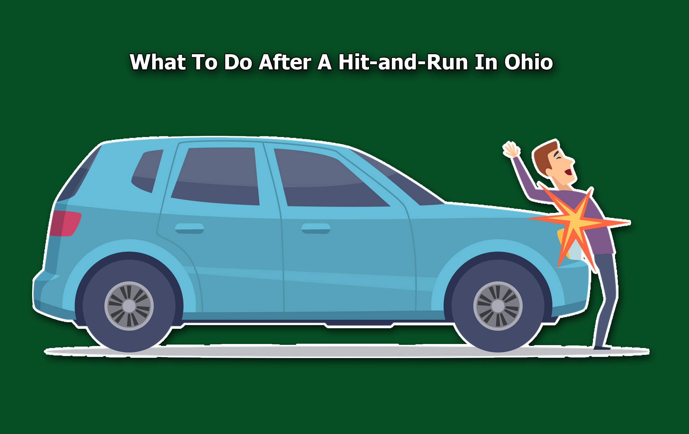 What To Do After A Hit-and-Run In Ohio - kttpharm