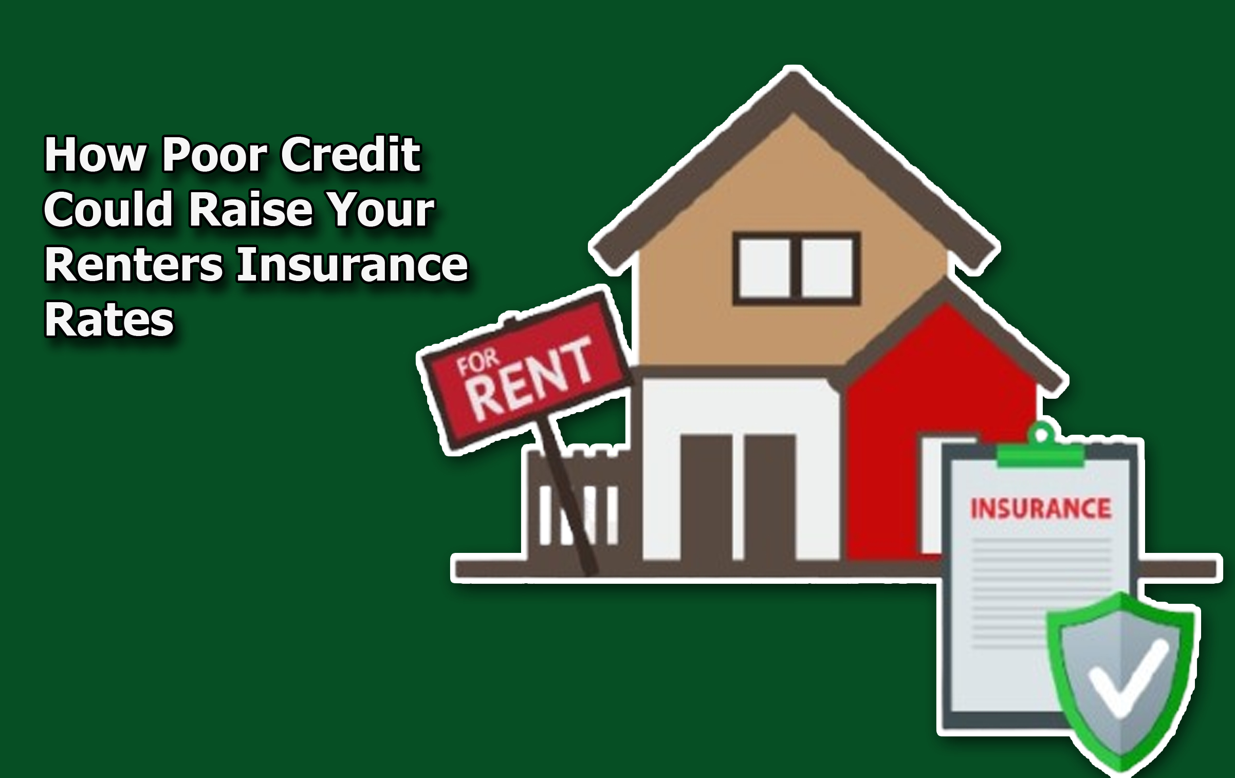 How Poor Credit Could Raise Your Renters Insurance Rates - kttpharm