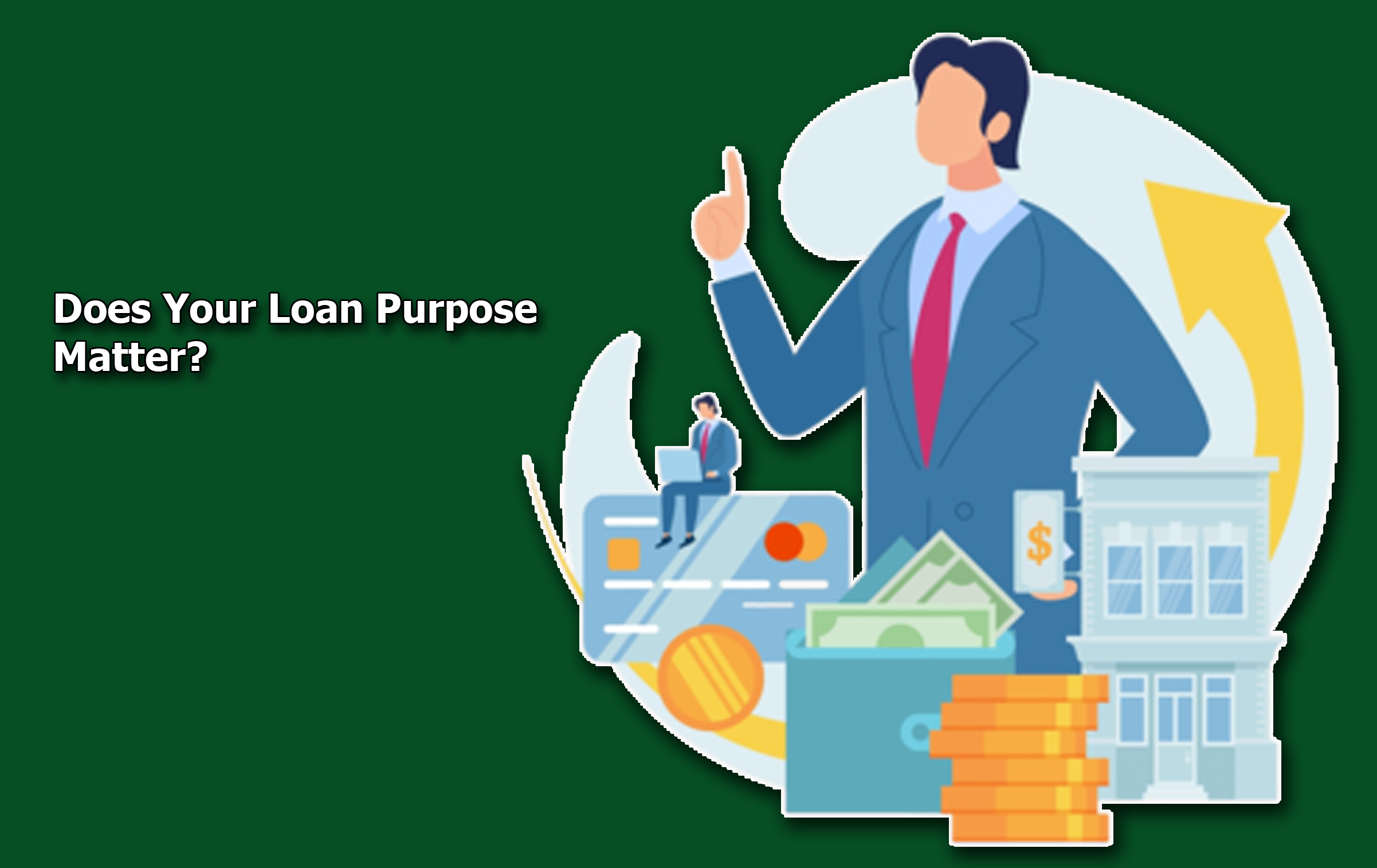 Does Your Loan Purpose Matter? - kttpharm