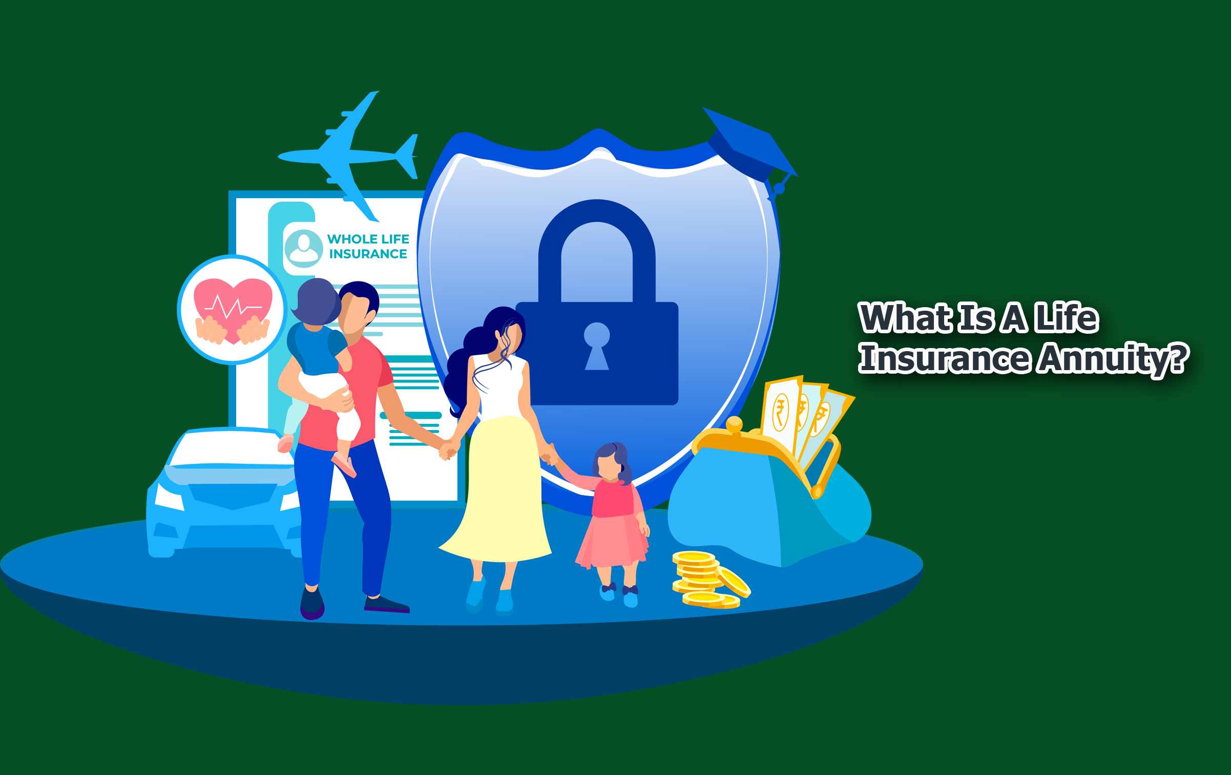 What Is A Life Insurance Annuity? - kttpharm