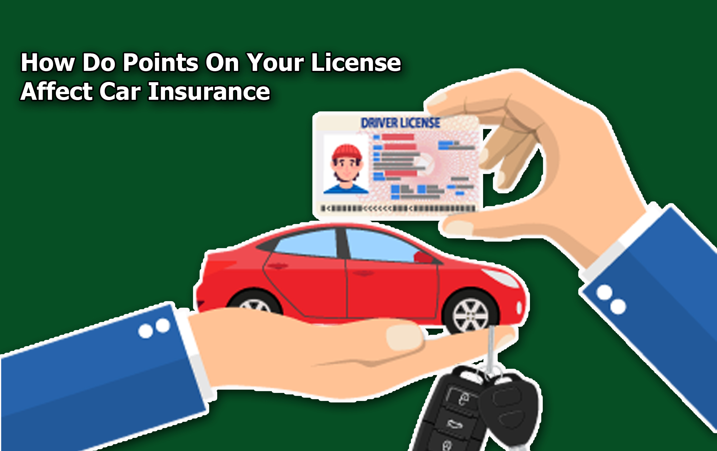 How Do Points On Your License Affect Car Insurance - kttpharm